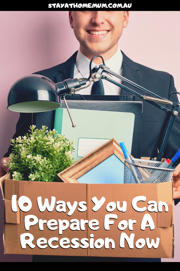 10 Ways You Can Prepare For A Recession Now - Stay at Home Mum